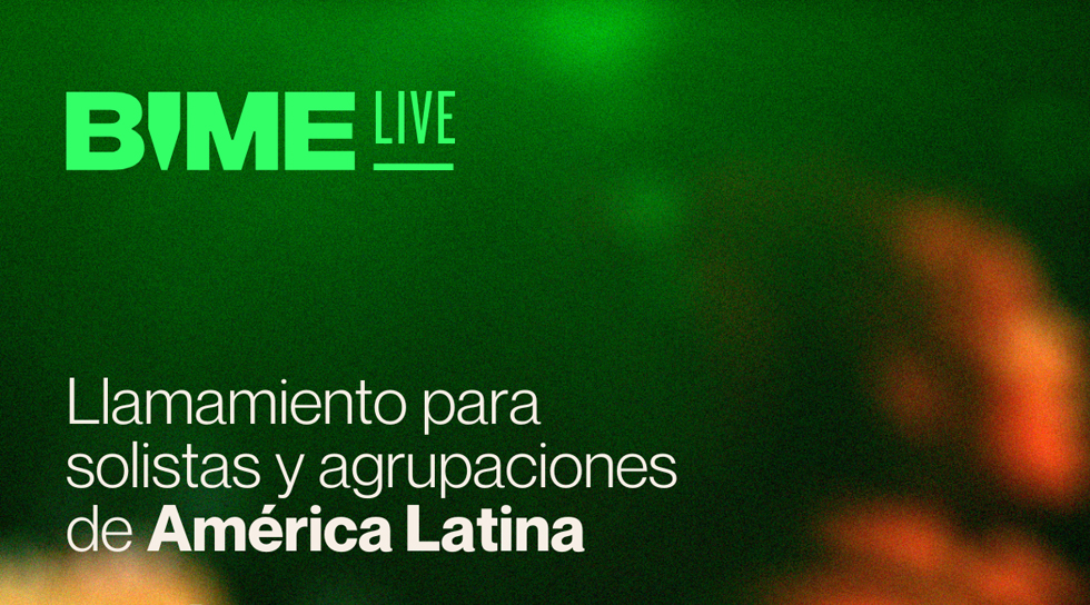 BIME Live x AECID: llamamiento a artistas de América Latina para actuar ...
